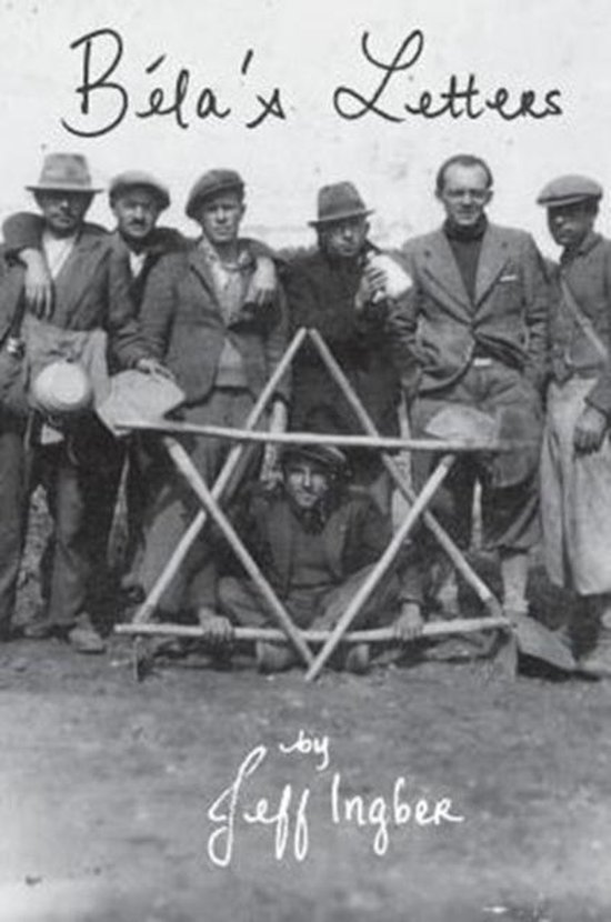 Bela's Letters, Jeff Ingber | 9780985410025 | Boeken | bol.com