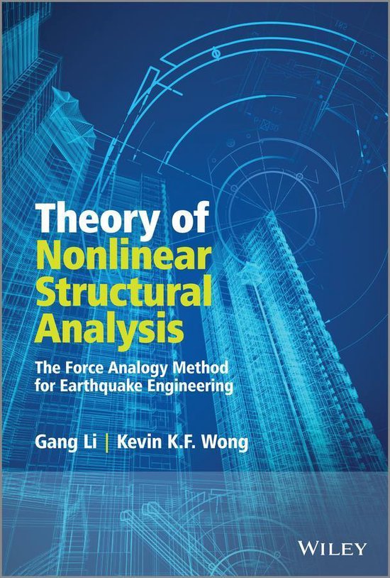 Theory of Nonlinear Structural Analysis (ebook), Gang Li | 9781118718094 | Boeken | bol