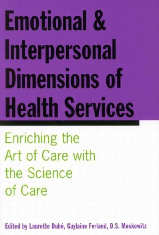 Emotional and Interpersonal Dimensions of Health Services, Laurette ...