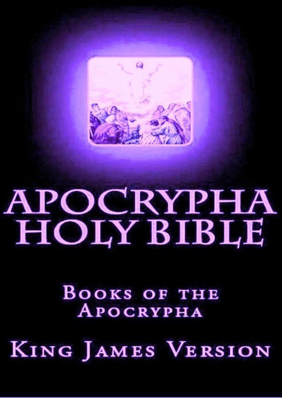 King James Bible-KJV Apocrypha (ebook), Bible | 1230003255766 | Boeken ...