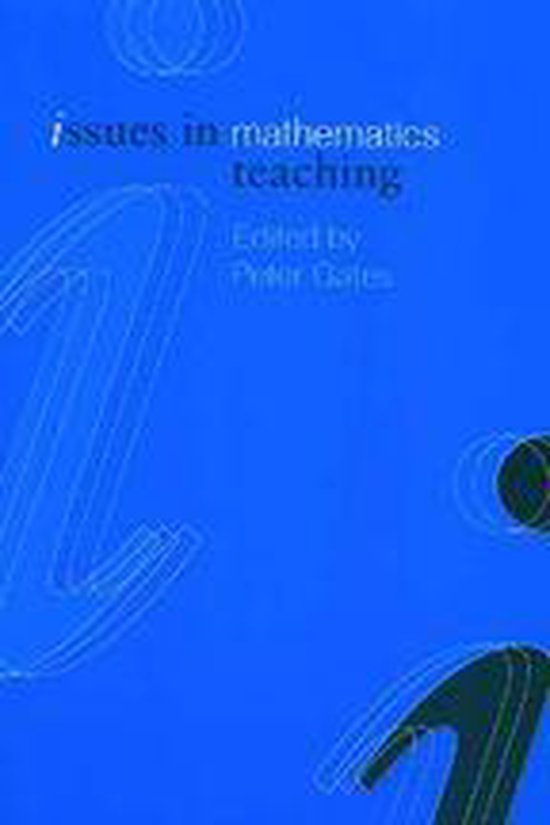 Issues in Teaching Series - Issues in Mathematics Teaching (ebook ...