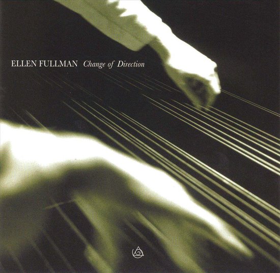 Ellen Fullman: Change of Direction, Ellen Fullman | CD (album) | Muziek ...
