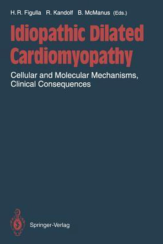 Idiopathic Dilated Cardiomyopathy | 9783642778933 | Boeken | bol.com