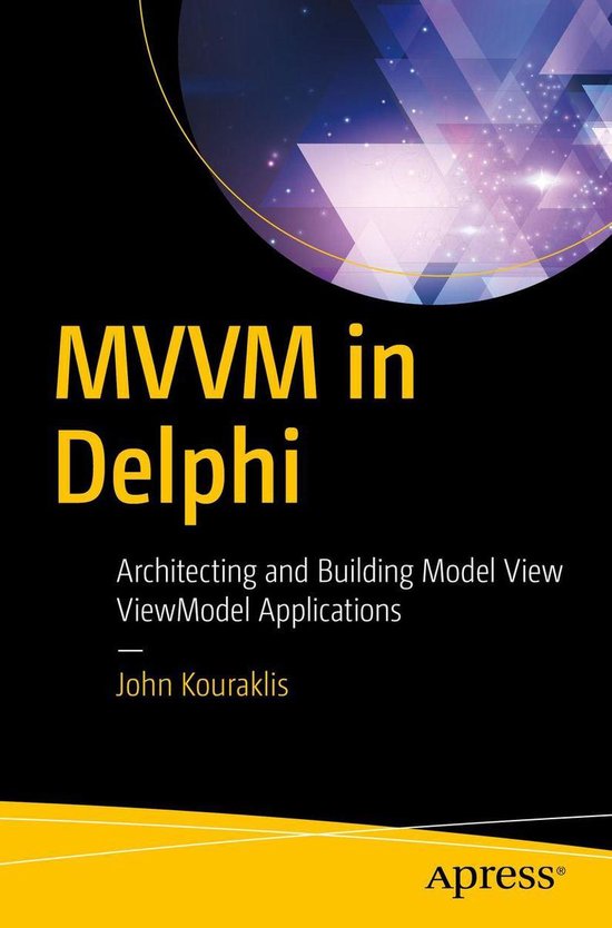 MVVM in Delphi (ebook), John Kouraklis | 9781484222140 | Boeken | bol