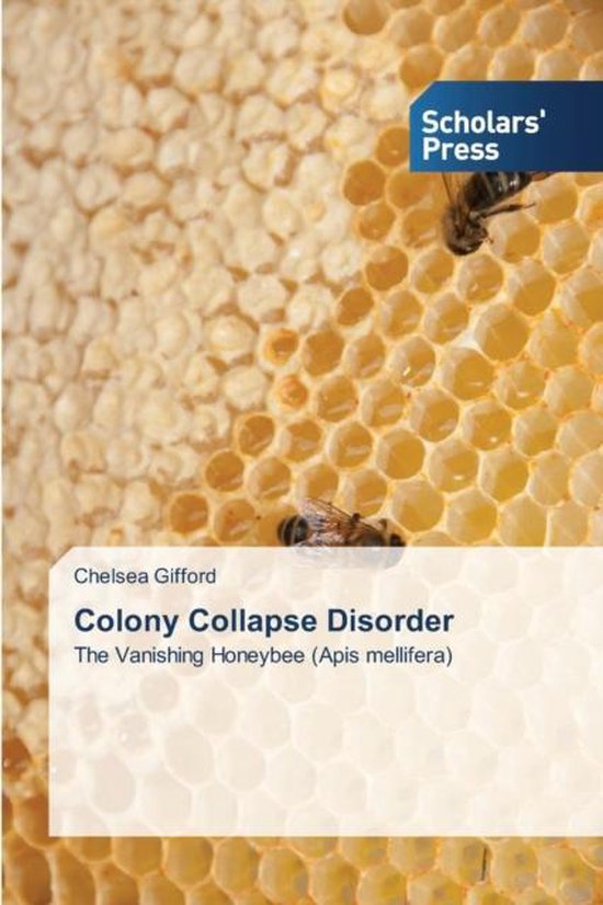 Colony Collapse Disorder | 9783639716313 | Chelsea Gifford | Boeken | bol