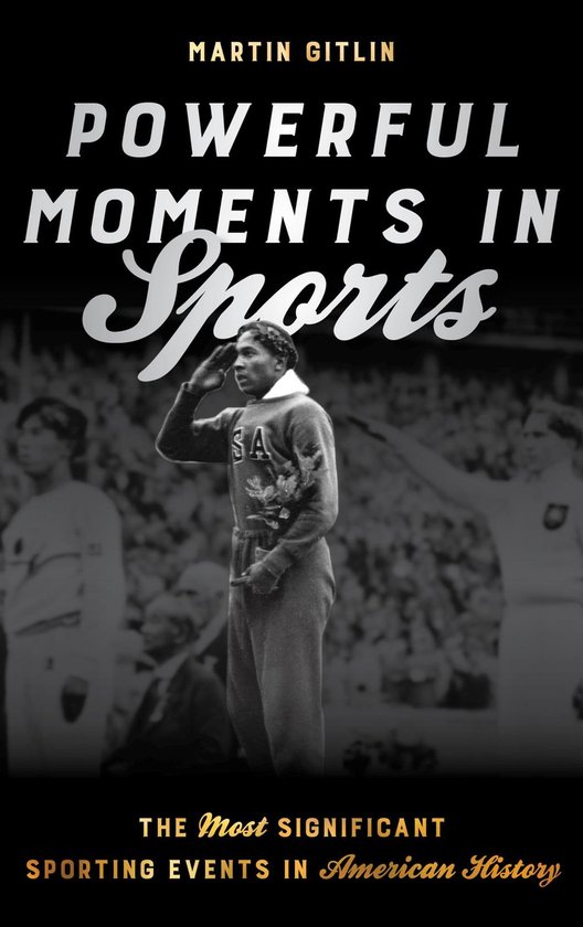 Powerful Moments in Sports (ebook), Martin Gitlin | 9781442264960 ...