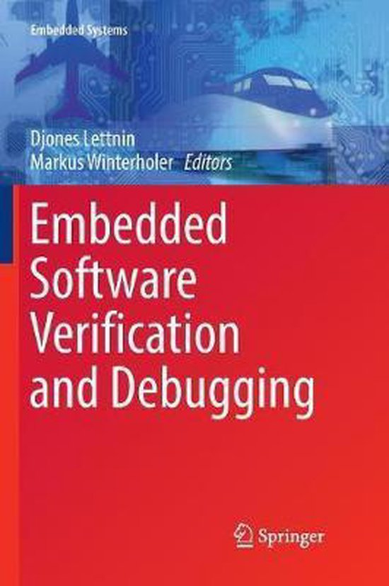 Embedded Systems- Embedded Software Verification and Debugging ... Embedded Systems- Embedded Software Verification and Debugging ...