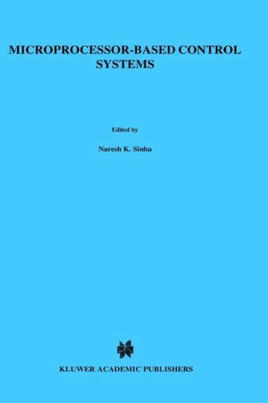 Microprocessor-Based Control Systems, Sinha, Naresh, K | 9789027722874 ...