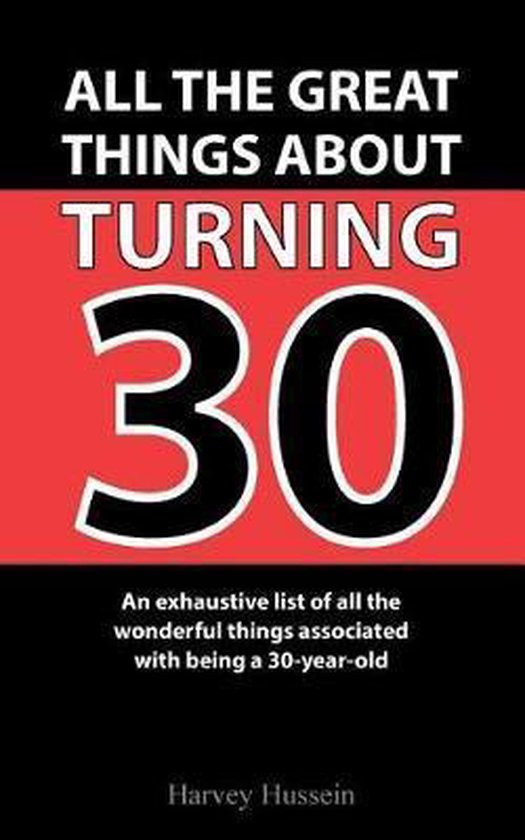 Blank Novelty Book - All the Great Things about Turning 30, Harvey ...