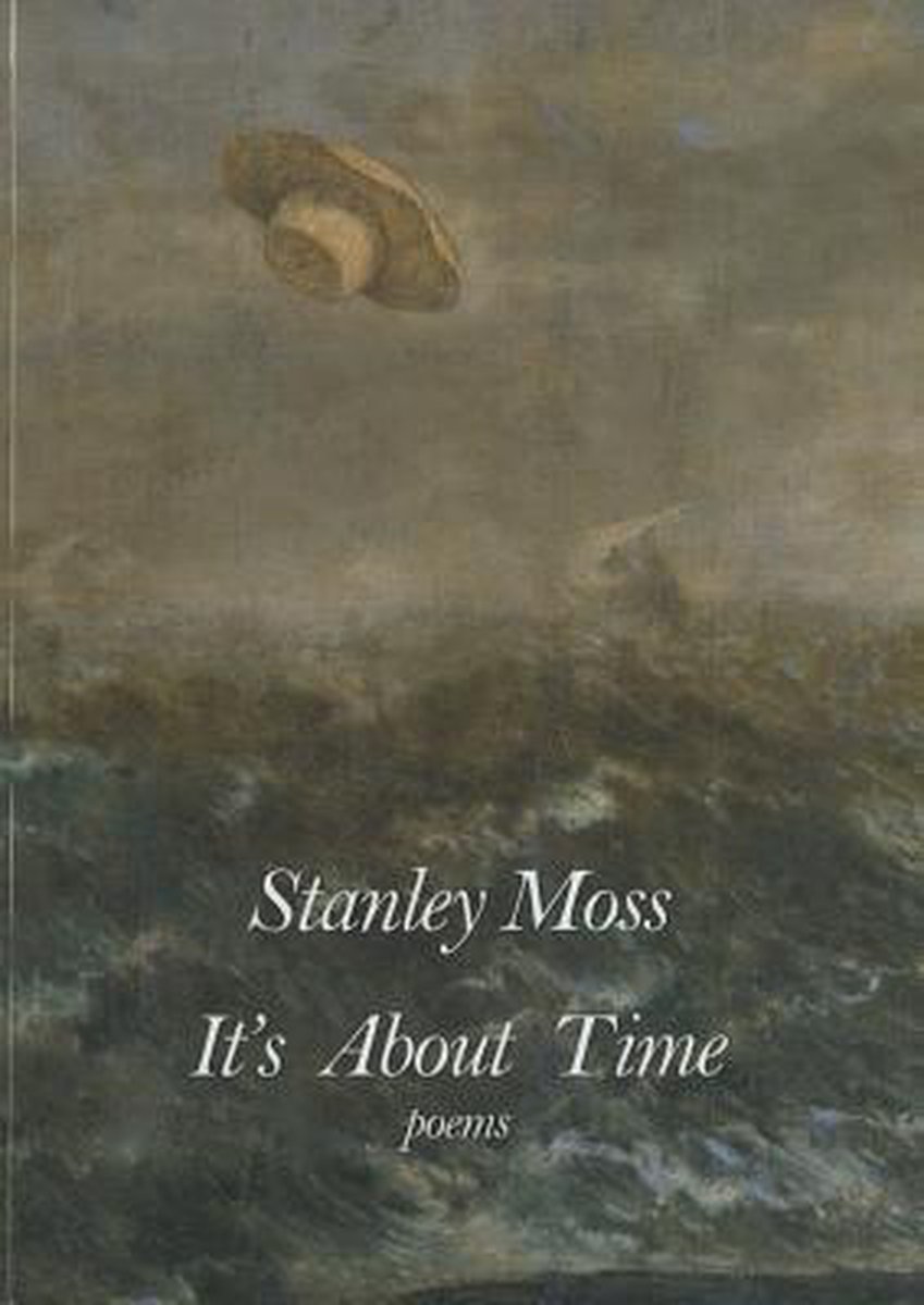 It's about Time, Stanley Moss | 9781937679552 | Boeken | bol