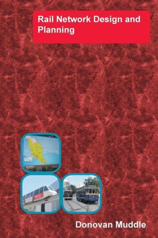 Rail Network Design and Planning, Donovan Muddle | 9780648054658 ...