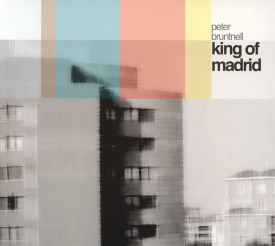 Peter Bruntnell - King Of Madrid -Digi-, Peter Bruntnell | CD (album ...