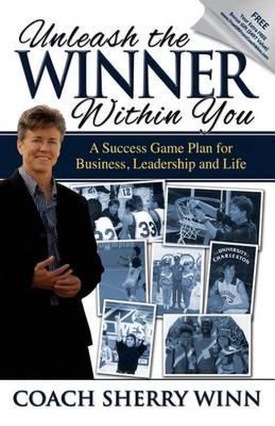 Unleash the Winner Within You | 9780996084109 | Coach Sherry Winn ...