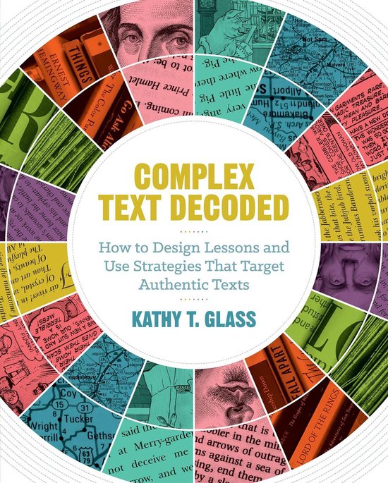 Complex Text Decoded (ebook), Kathy T. Glass | 9781416621027 | Boeken | bol.com