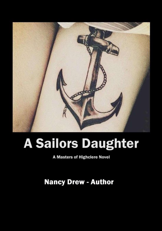 Masters of Highclere - A Sailors Daughter (ebook), J.F. Lowe ...