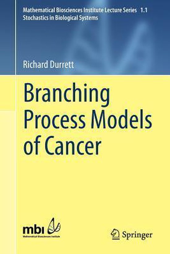 Branching Process Models of Cancer | 9783319160641 | Richard Durrett | Boeken | bol.com