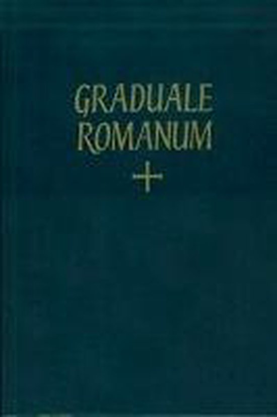 Graduale Romanum | 9783791710990 | Boeken | bol