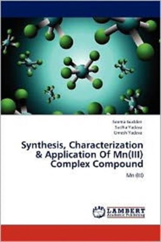 Synthesis, Characterization & Application Of Mn(III) Complex Compound | 9783659130045... | bol
