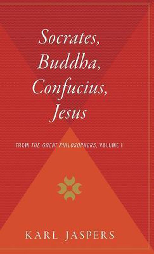 Socrates, Buddha, Confucius, Jesus, Karl Jaspers | 9780544311879 ...