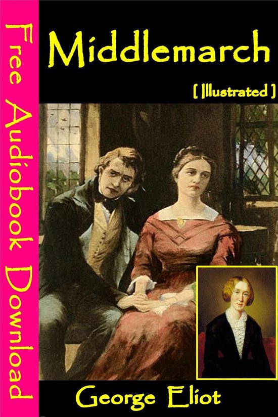 Middlemarch [ Illustrated ] (ebook), George Eliot | 1230000108478 ...