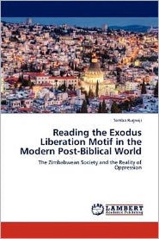 Reading the Exodus Liberation Motif in the Modern Post-Biblical World ...