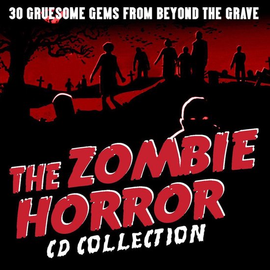 The Zombie Horror Cd Collection, various artists | Muziek | bol