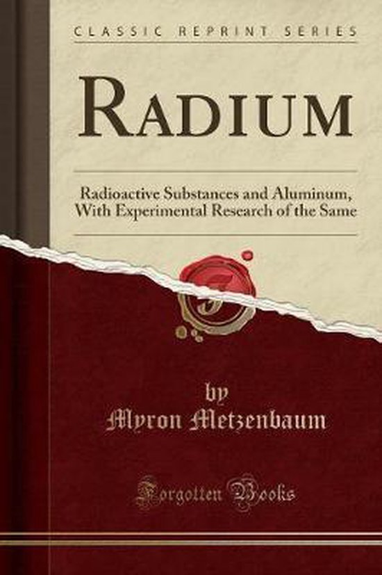 Radium | 9781332030675 | Myron Metzenbaum | Boeken | bol.com