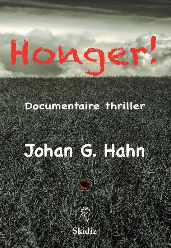 Honger!, Johan Hahn | 9789081558754 | Boeken | bol.com