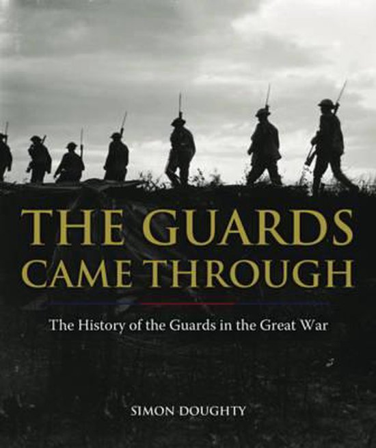 Guards Came Through | 9781908990570 | Simon Doughty | Boeken | bol.com