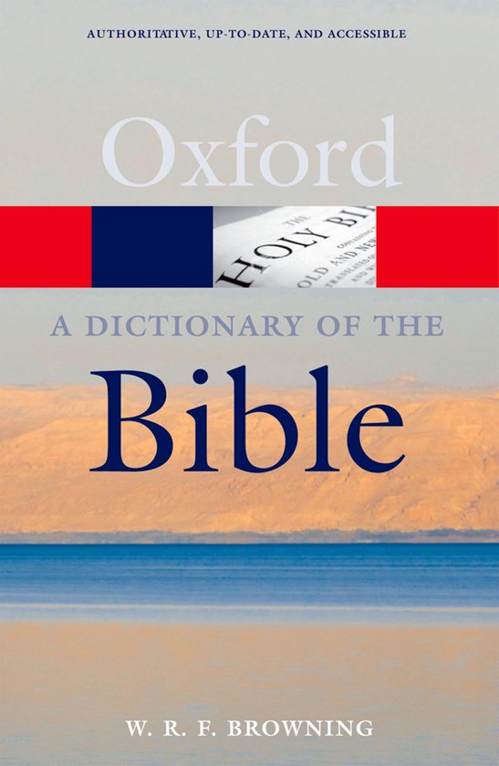 Oxford Quick Reference - A Dictionary of the Bible (ebook), W.R.F ...
