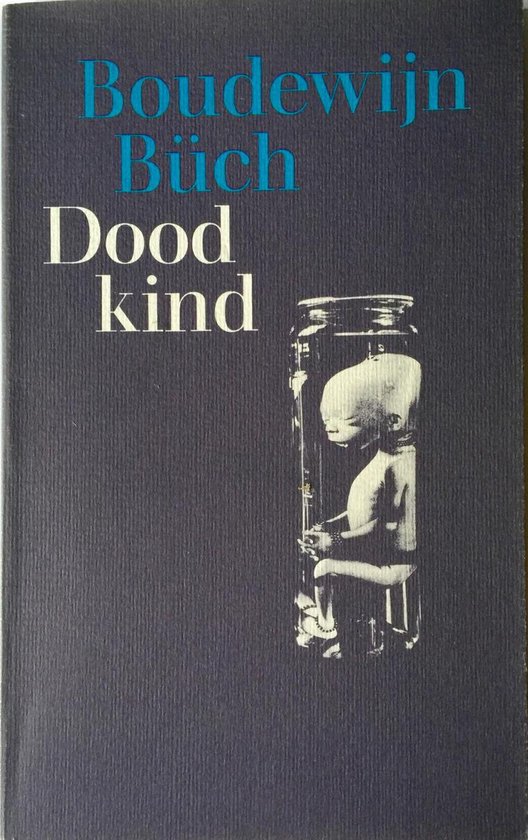 Dood kind, Boudewijn Buch | 9789029508407 | Boeken | bol