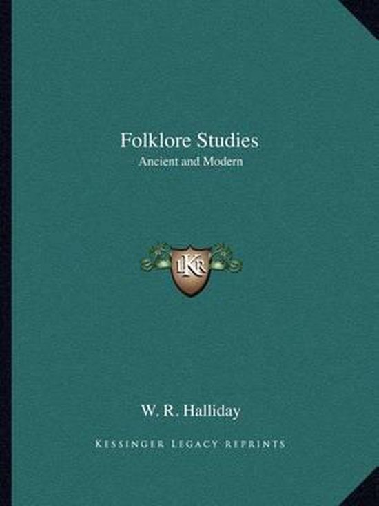 Folklore Studies, W R Halliday | 9781162597041 | Boeken | bol.com