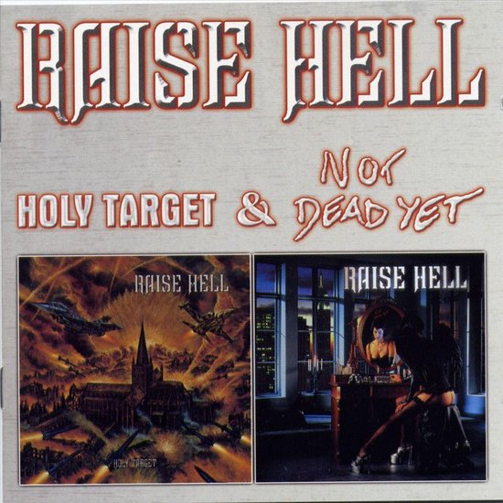 Holy Target/Not Dead Yet [Germany], Raise Hell | CD (album) | Muziek | bol.com