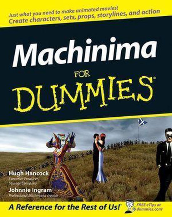 Machinima For Dummies, Hugh Hancock | 9780470096918 | Boeken | bol.com