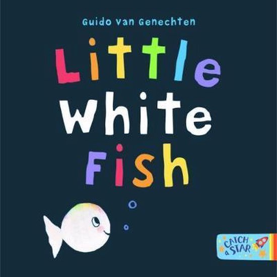 Little White Fish, van Genechten, Guido | 9781912076246 | Boeken | bol.com