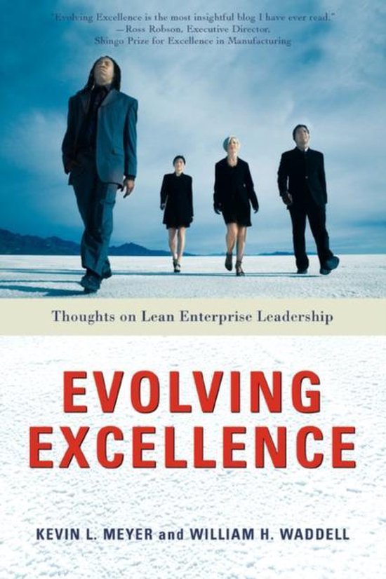 Evolving Excellence | 9780595417087 | Kevin L Meyer | Boeken | bol