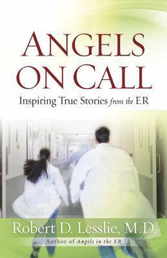 Angels on Call, Robert D. Lesslie | 9780736927406 | Boeken | bol