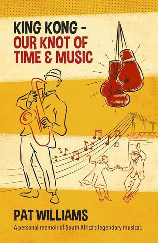 King Kong - Our Knot of Time and Music (ebook), Pat Williams | 9781846276545 | Boeken | bol.com
