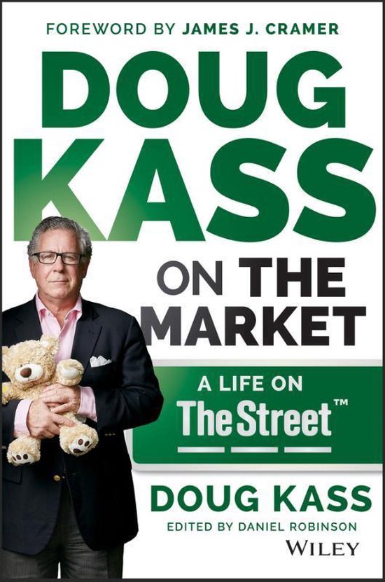 Doug Kass On The Market | 9781118892985 | Douglas A. Kass | Boeken ...