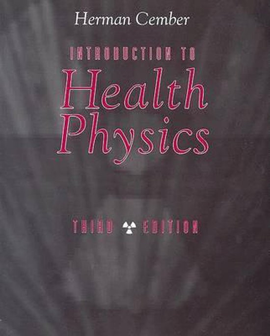 Introduction to Health Physics | 9780071054614 | Herman Cember | Boeken ...