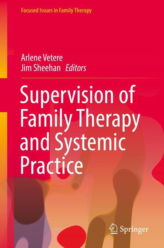 Focused Issues in Family Therapy - Supervision of Family Therapy and ...