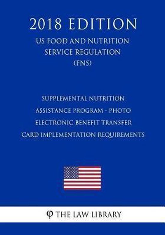 Supplemental Nutrition Assistance Program - Photo Electronic Benefit ...