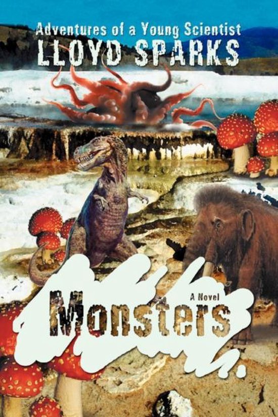 Monsters, Lloyd Sparks | 9780595426928 | Boeken | bol