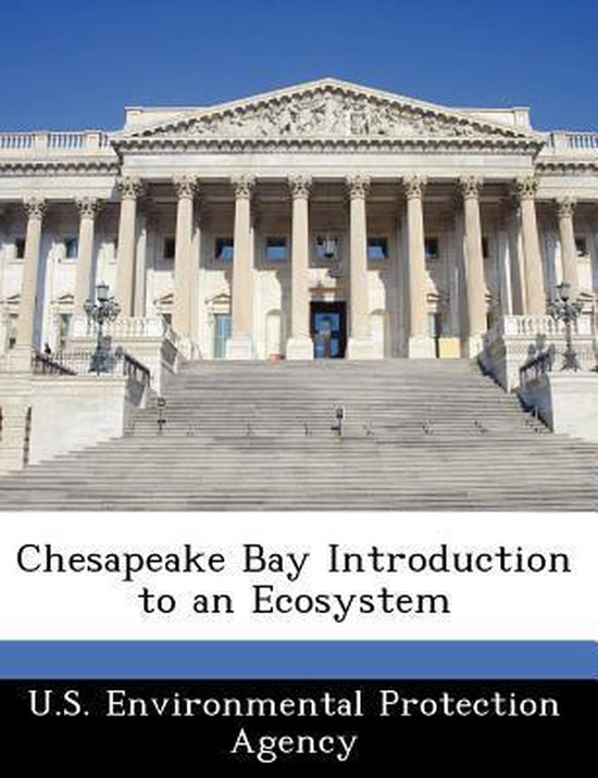 Chesapeake Bay Introduction to an Ecosystem | 9781249439561 | Boeken ...