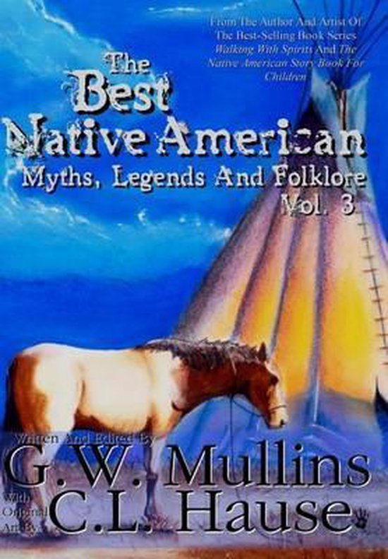 Best Native American Myths, Legends, and Folk-The Best Native American ...