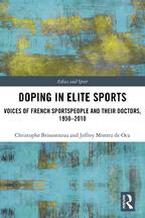 Ethics and Sport - Doping in Elite Sports (ebook), Christophe ...