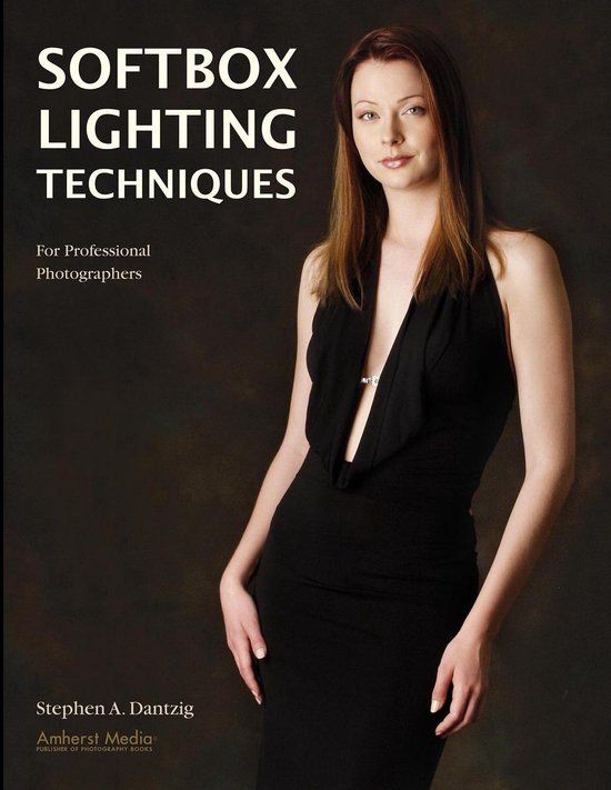 Softbox Lighting Techniques (ebook), Stephen A. Dantzig | 9781584284949 | Boeken | bol