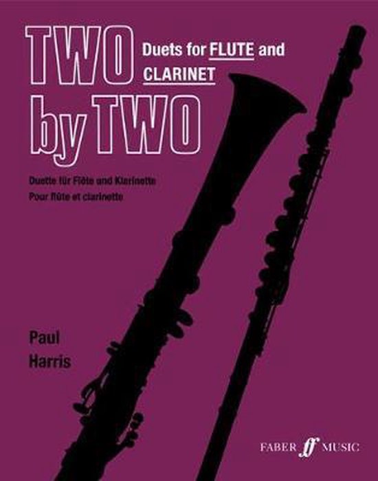 Two by Two (Flute and Clarinet Duets), Paul Harris | 9780571514472 ...