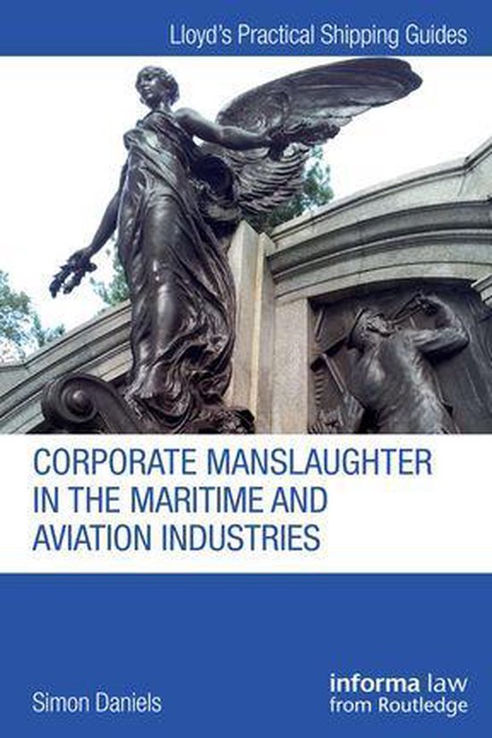 Lloyd's Practical Shipping Guides - Corporate Manslaughter in the Maritime and... | bol.com