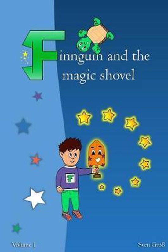 Finnguin and the Magic Shovel, Sven Groß | 9781717874214 | Boeken | bol.com